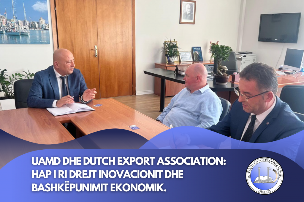 UAMD dhe Dutch Export Association: Hap i Ri drejt Inovacionit dhe ...